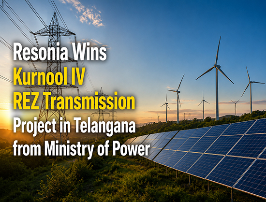 Resonia Secures Kurnool IV REZ Transmission Project in Telangana - Asia ...
